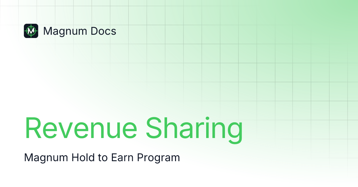 Revenue Sharing | Magnum Docs